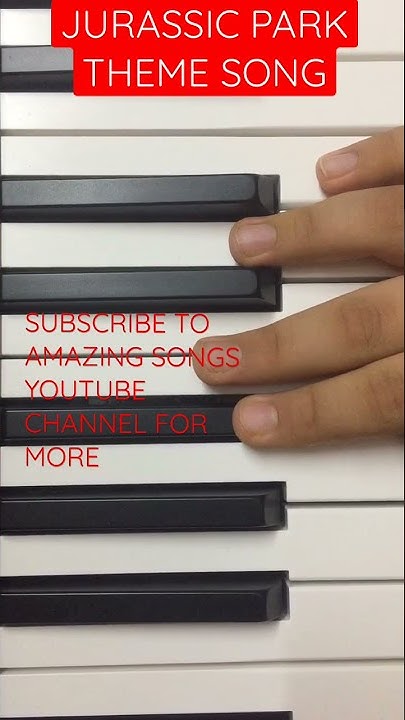 JURASSIC PARK THEME SONG PLAYED BY AMAZING SONGS YOUTUBE CHANNEL - YouTube