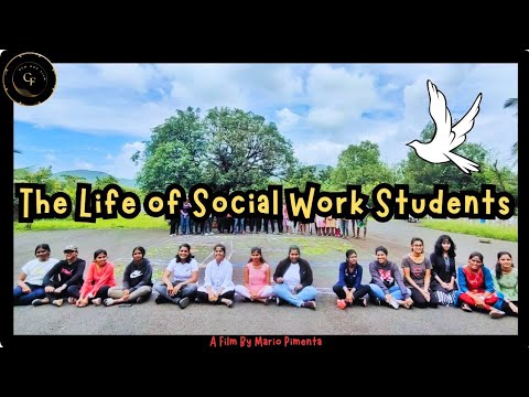 ["The Life of Social Work students"] by Mario Pimenta,A Goan short film ...