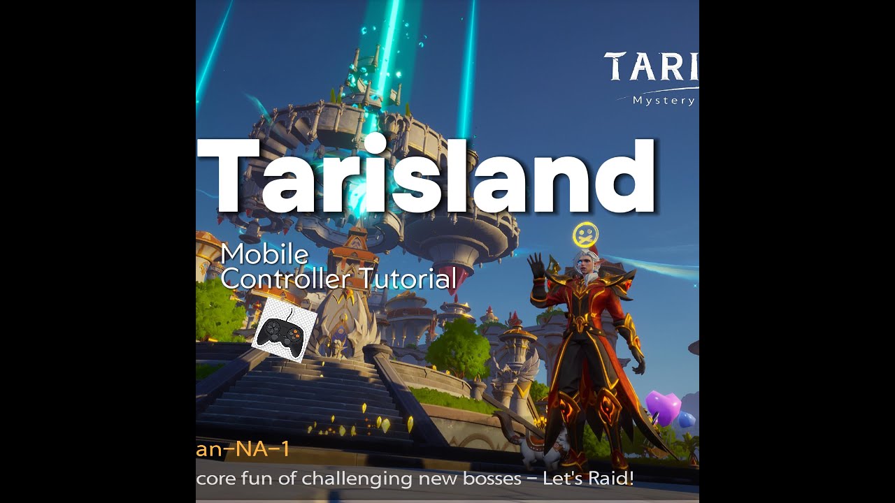 Tarisland - Mobile Controller Tutorial and Setup - YouTube