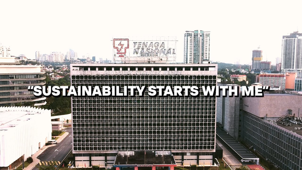Sustainability Starts with Me - ESG Video fro Tenaga Nasional Berhad ...
