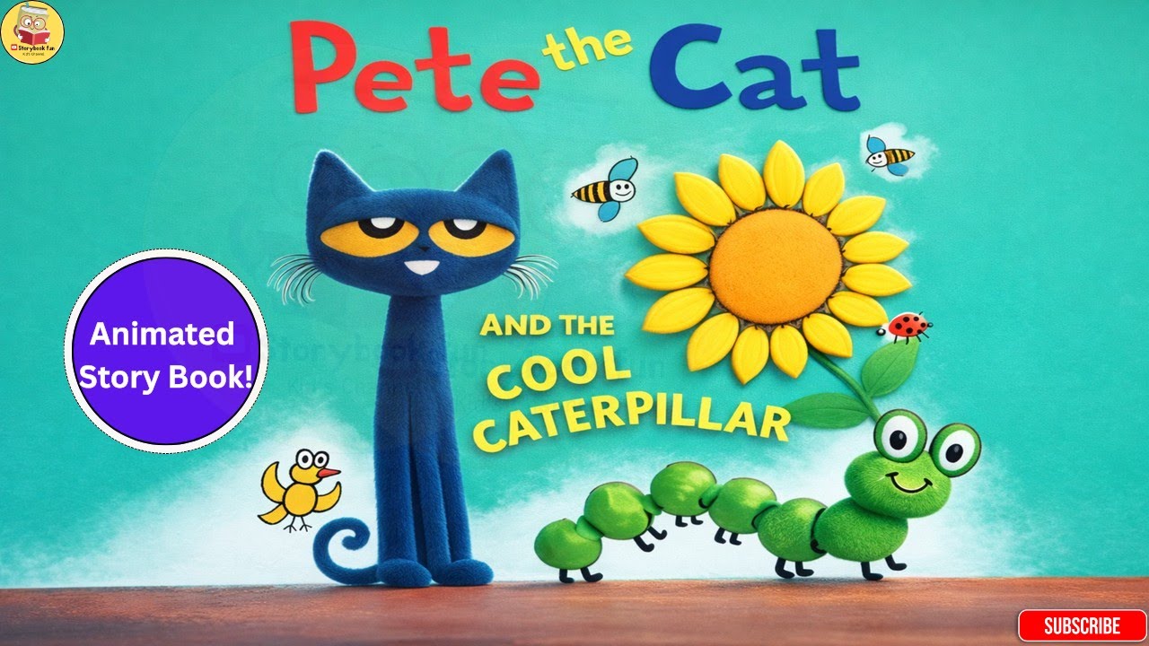 Pete the Cat AND THE COOL CATERPILLAR | Animated Book Edition | read ...