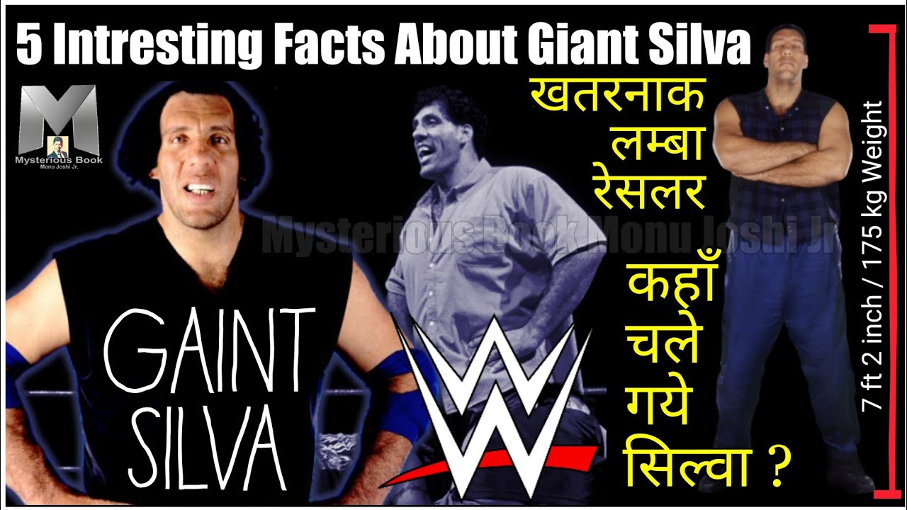 WWE सुपरस्टार जायंट सिल्वा के बारे में रहस्यमयी बातें | Intresting ...