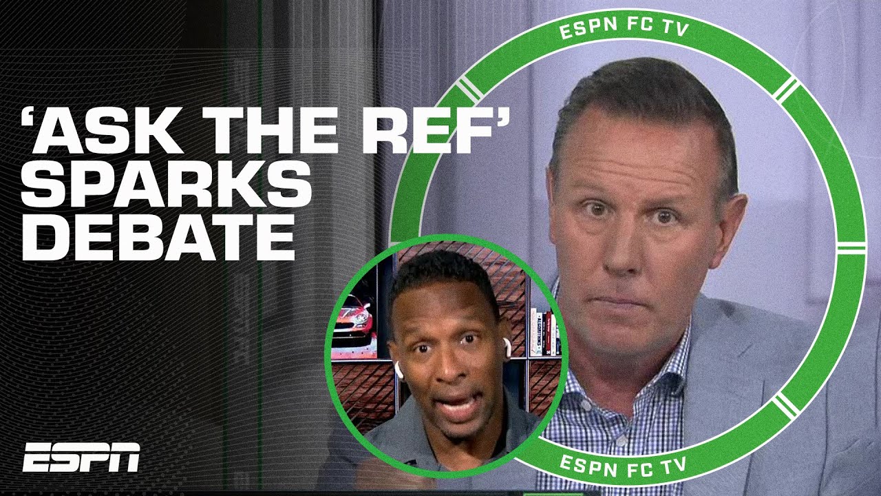 'Ask the Ref' segment sparks a panel-wide debate 😳 | ESPN FC - YouTube