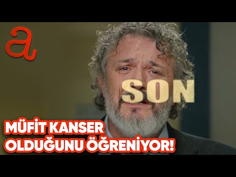 Müfit Kanser Olduğunu Öğreniyor! - Yaşamak Güzel ŞeY Özel Bölüm