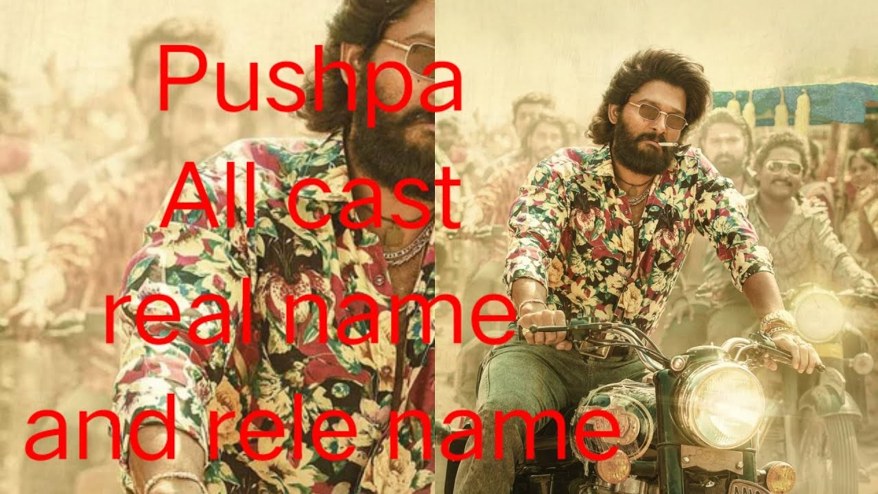 Pushpa Movie All Cast Real & Role Name 2021|Allu Arjun,Rashmika,Sunil ...