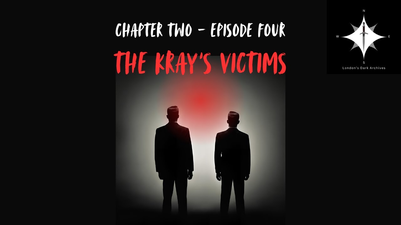 Chapter 2 Episode 4 The Kray's Victims - YouTube