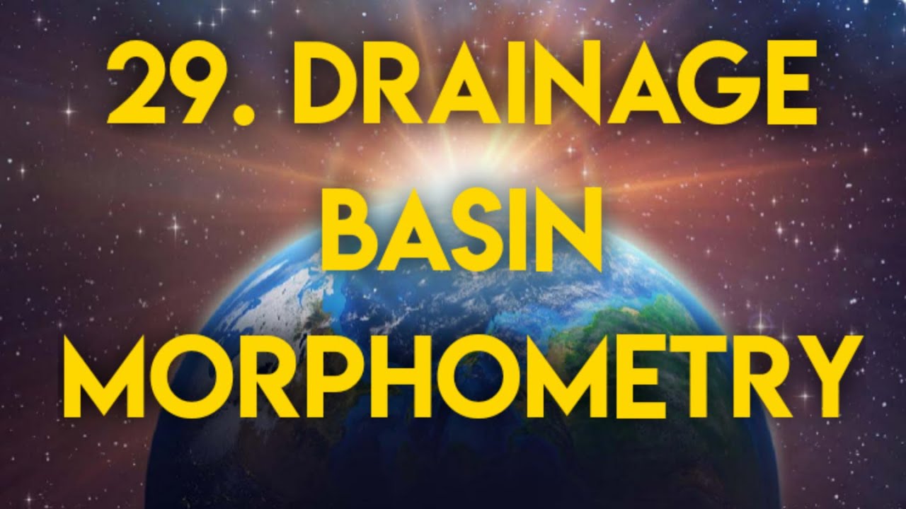 Drainage Basin Morphometry / अपवाह बेसिन आकारमिति - YouTube