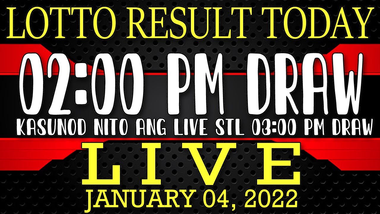 live-2-pm-lotto-draw-today-stl-3pm-january-04-2022-lotto-result