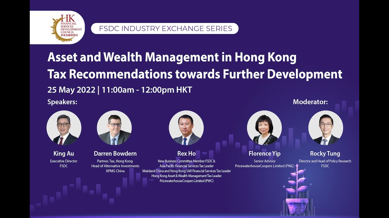 FSDC Industry Exchange Series – Asset and Wealth Management in Hong ...
