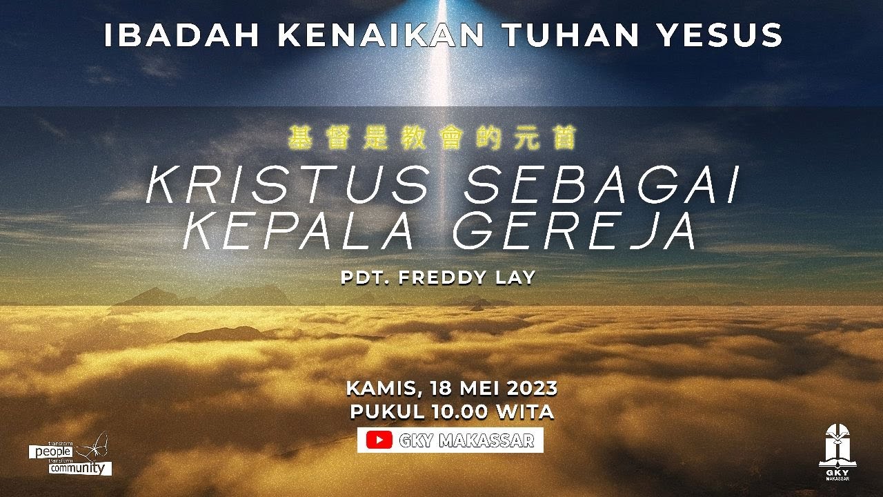 #Ibadah KenaikanTuhanYesus 18/05/23 - 10:00 WITA | Pdt. Freddy Lay ...