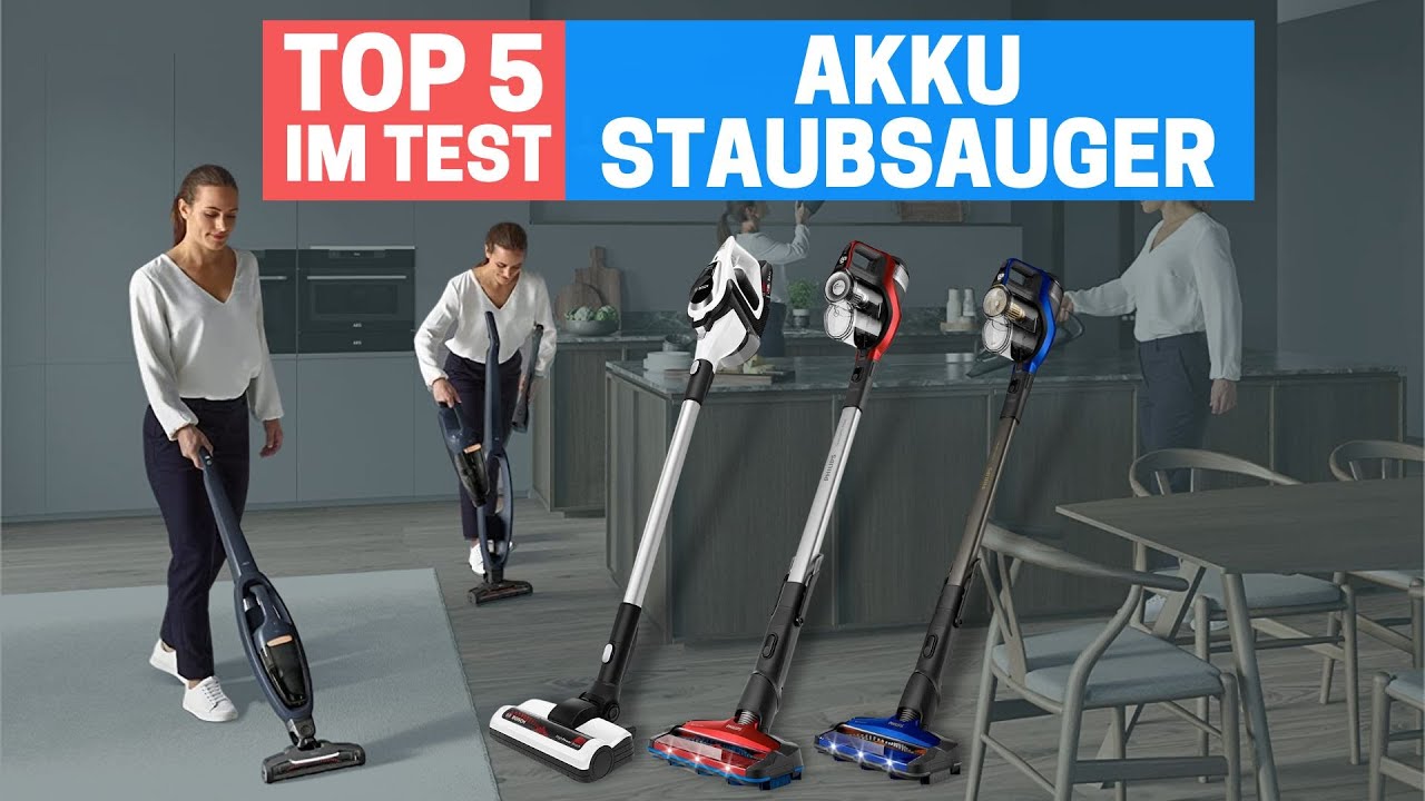 Die Besten Akku Staubsauger Im Test 2024 Welcher Ist Der Sieger