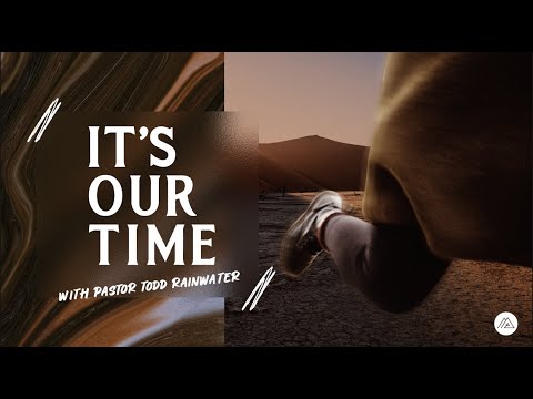 It's Our Time - Tag, You’re It! | PASTOR TODD RAINWATER | Mount Paran ...