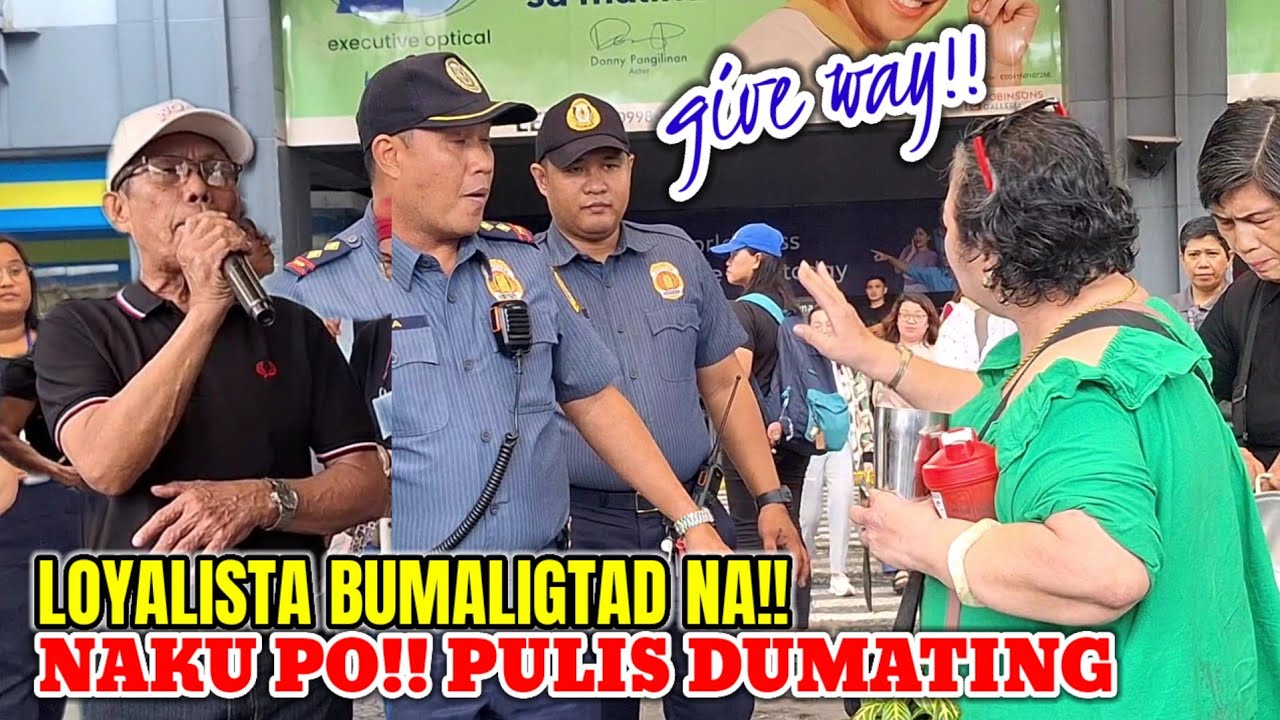 LOYALISTA BUMALIGTAD, PULIS DUMATING!! - YouTube