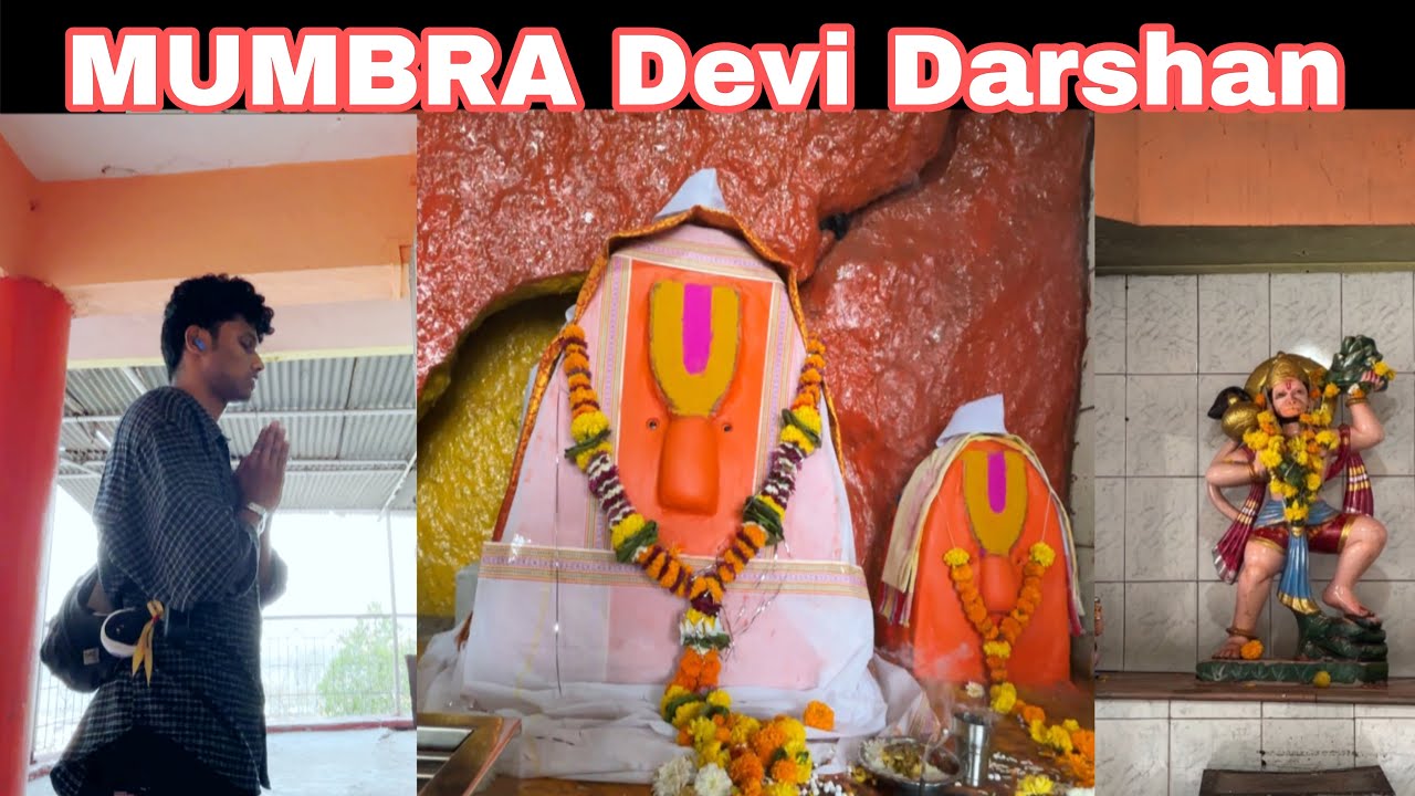 Mumbra devi darshan 🙏🏻😍 - YouTube