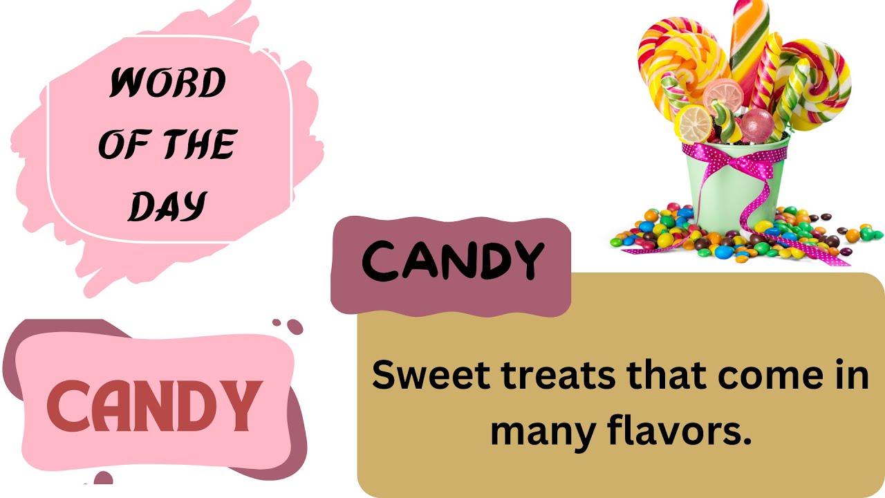 Learn Simple Words: CANDY - Meaning and Easy Examples for Kids! - YouTube