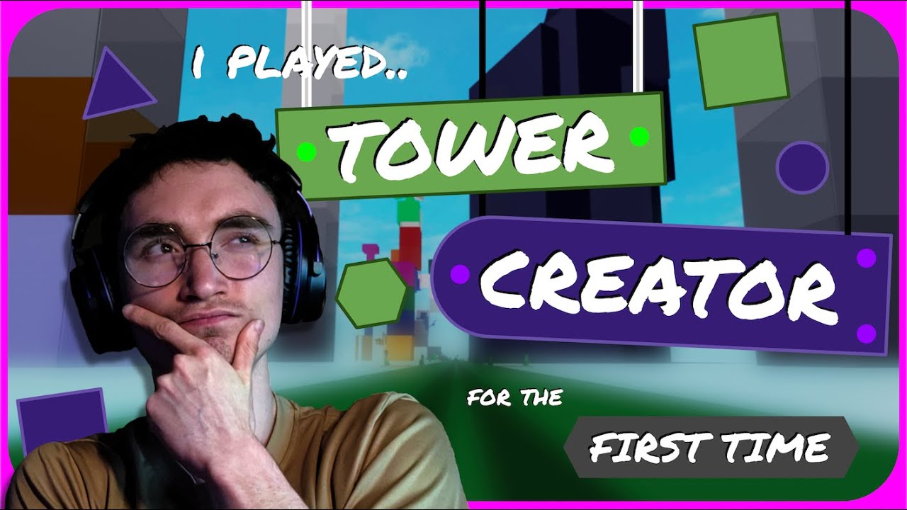 i played tower creator for the first time... - YouTube