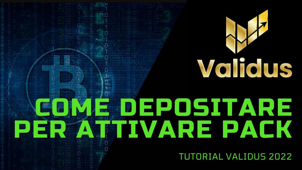 VALIDUS ITALIA: Come depositare cripto e attivare il pacchetto per ...