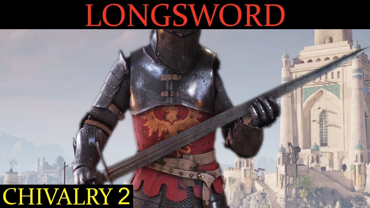 Chivalry 2 - Remember to stab (Longsword Knight) - YouTube