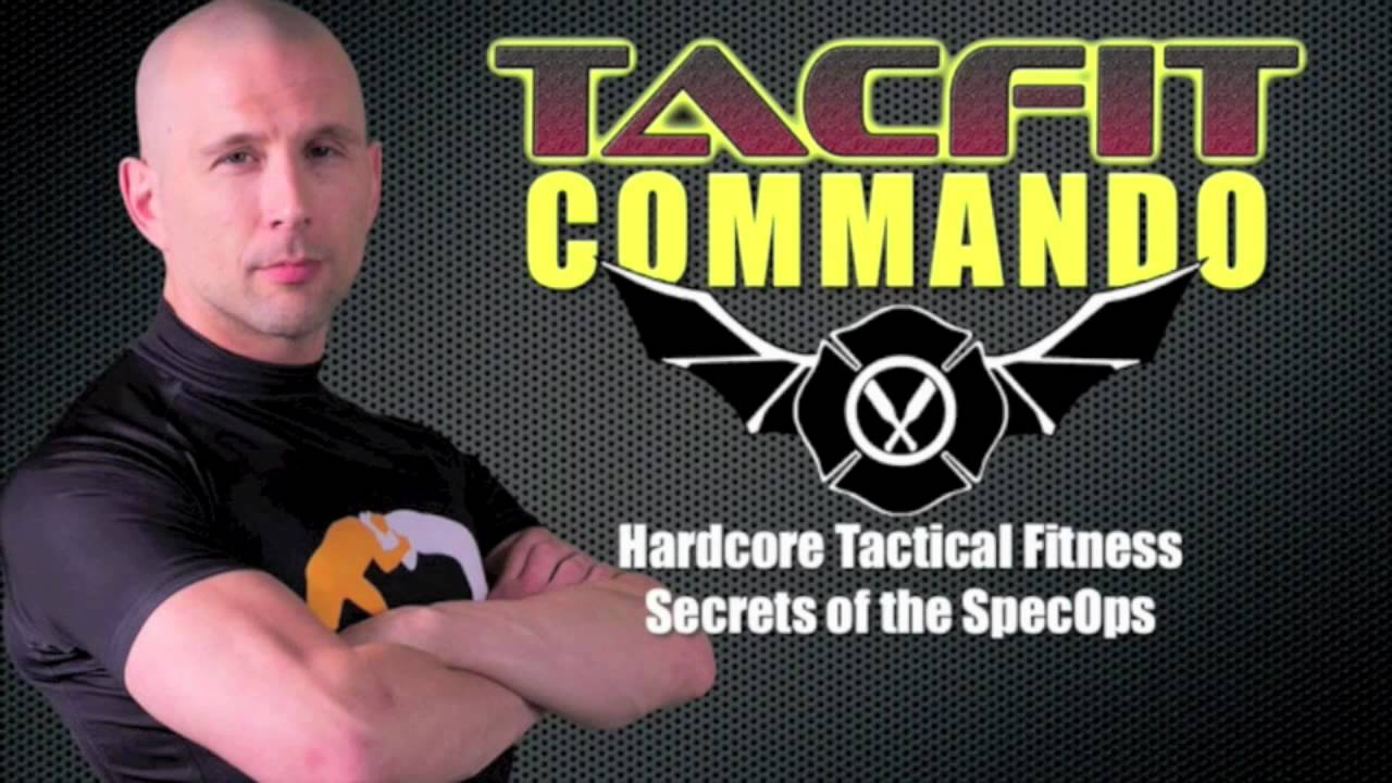 TACFIT Commando: Elite Fitness Used by Seals, Special Agents and ...