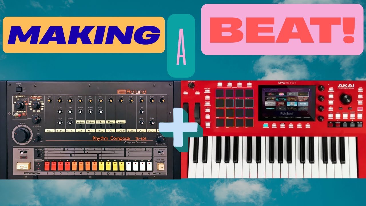 Making a beat! Akai MPCKey37 + Roland TR-808 - YouTube