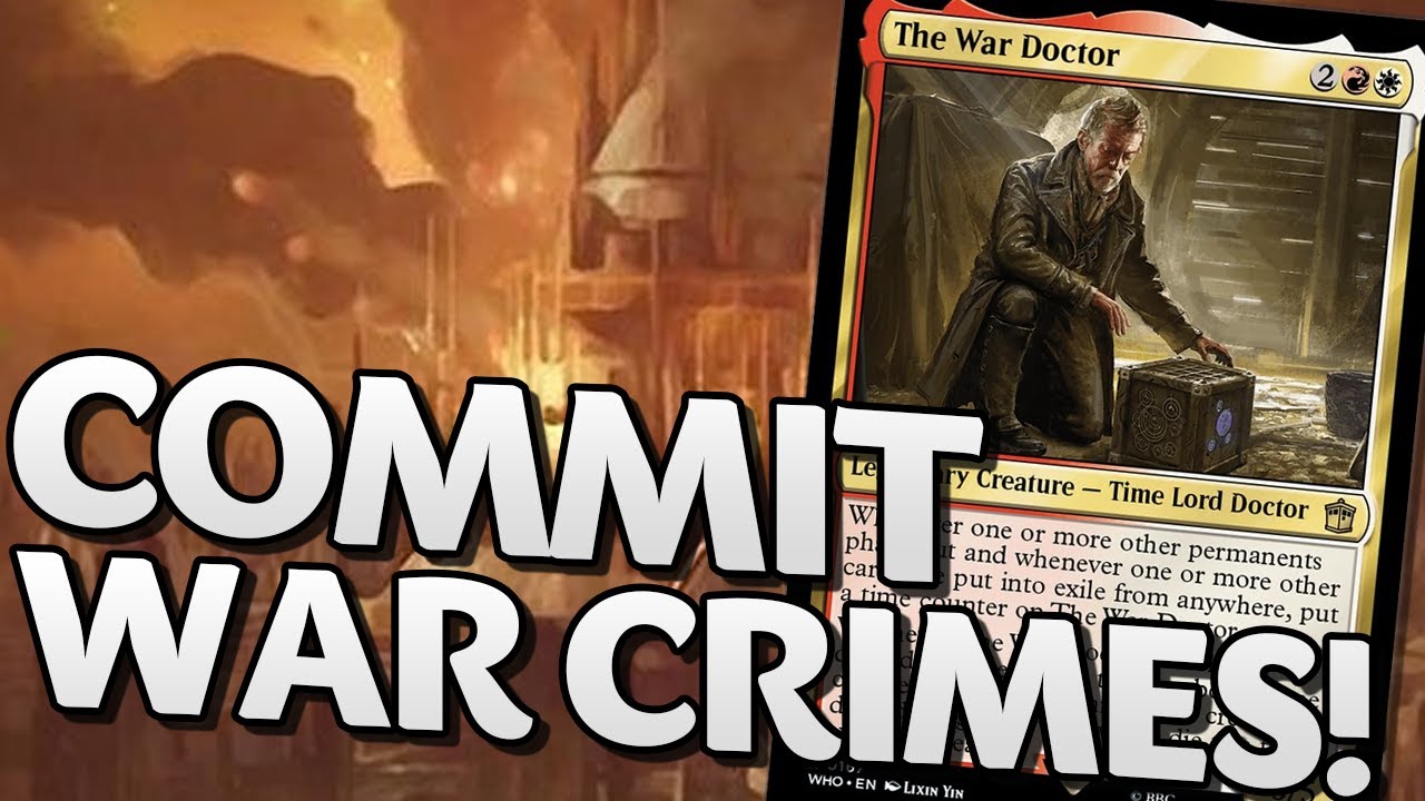 The War Doctor: INSANE DAMAGE! (Commander Spotlight) - Magic: The ...