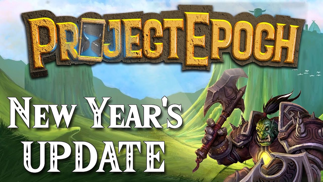 Project Epoch New Year's Update - YouTube