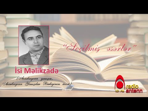 İsi Məlikzadə - Seçilmiş əsərləri
