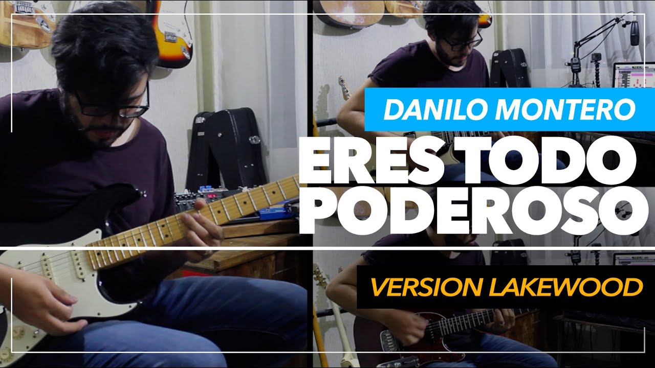 Eres Todo Poderoso - Version LAKEWOOD | Danilo Montero Sebastian Mora ...