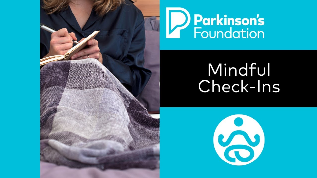 Mindfulness Monday: Mindful Check-ins | Parkinson's Foundation - YouTube