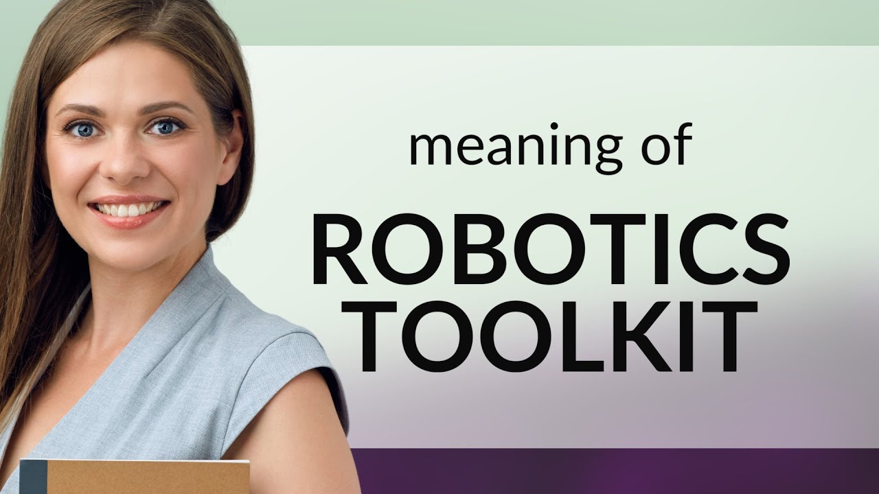 Robotics Toolkit: A Key to Unlocking Automation's Future - YouTube