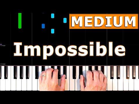 James Arthur - Impossible - MEDIUM Piano Tutorial easy