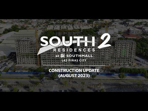 South 2 Residences Construction Update - August 2023 - YouTube