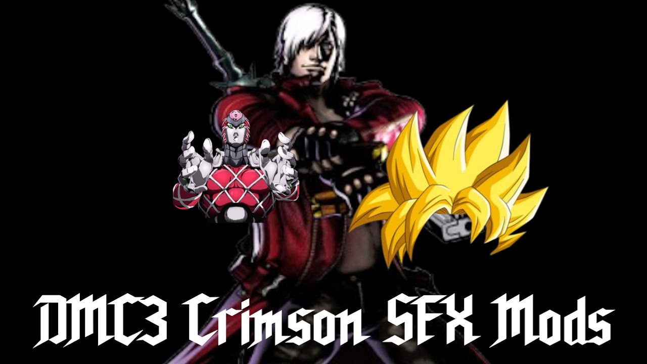 Super Saiyan and King Crimson SFX Mods for DMC3 Crimson - YouTube