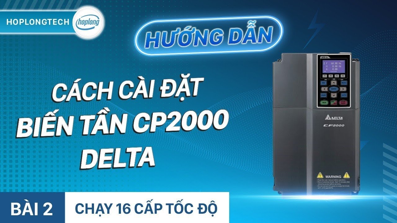 Cài đặt biến tần CP2000 - Chạy 16 cấp tốc độ tương ứng 4 chân M1/M2/M3 ...
