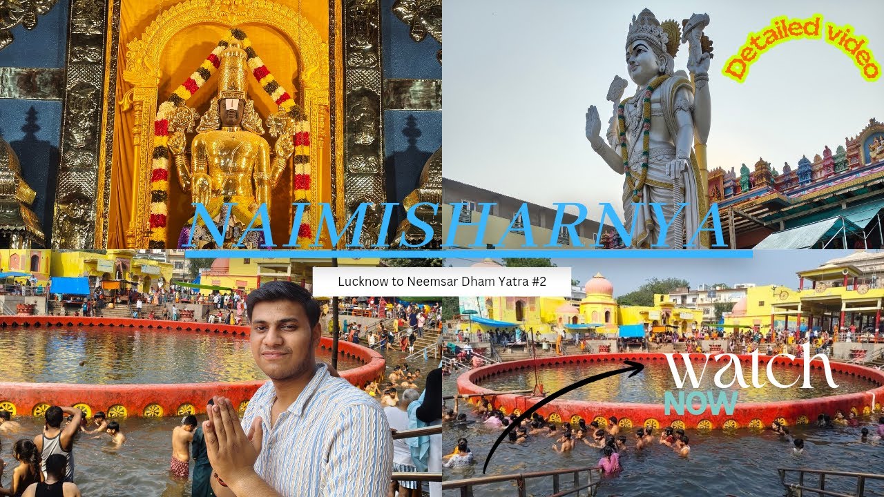 Naimisharanya Dham Yatra Part 2 | Lucknow To Neemsaar Dham | Detailed ...