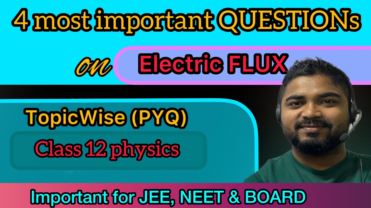 4 most important solved questions on electric flux | class 12 physics ...
