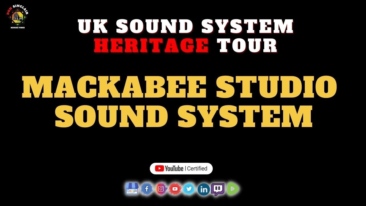 Official UK Sound System Heritage Mackabee Studio Intl Sound System ...