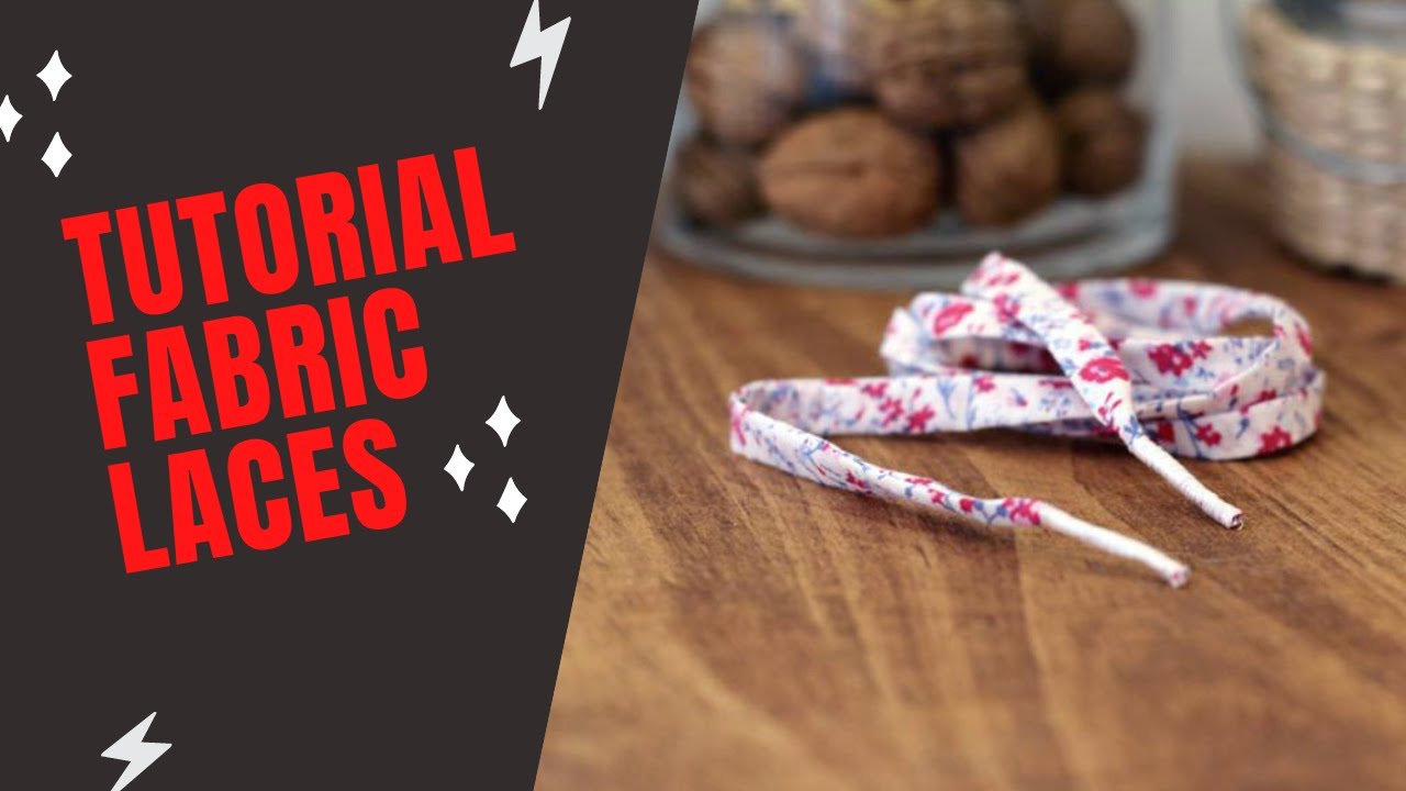 Tutorial Fabric Laces - YouTube