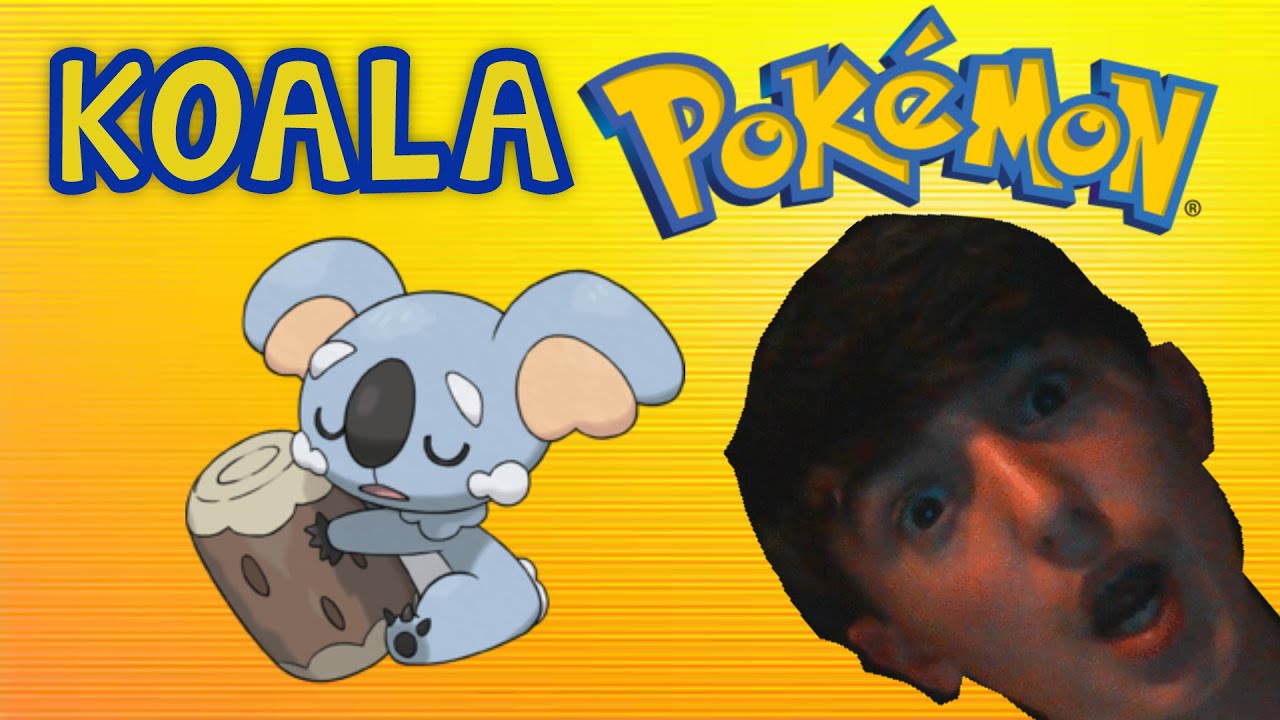 KOALA POKEMON!?!?!? - YouTube