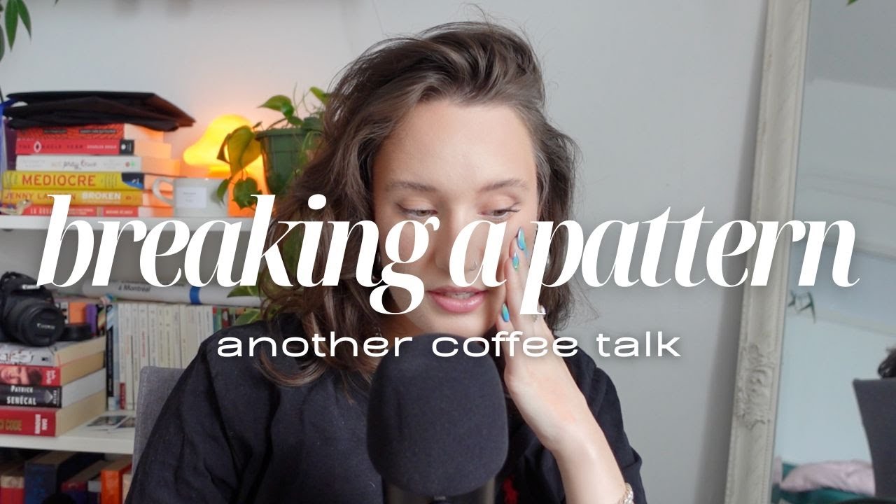 Breaking a Pattern | Another Coffee Talk ☕️ - YouTube
