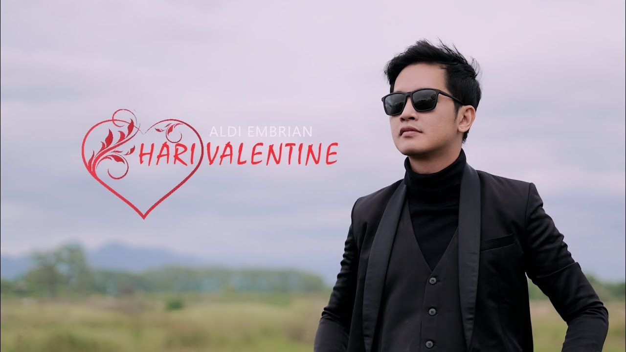 Hari Valentine - Aldi Embrian (Official Music Video) - YouTube