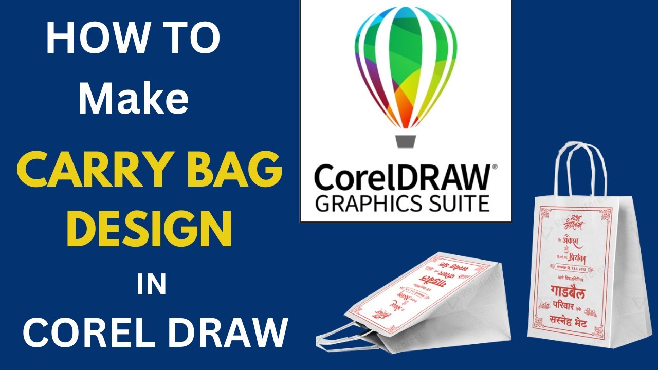 HOW TO MAKE CARRY BAG DESIGN IN COREL DRAW - COREL DRAW TUTORIAL - YouTube