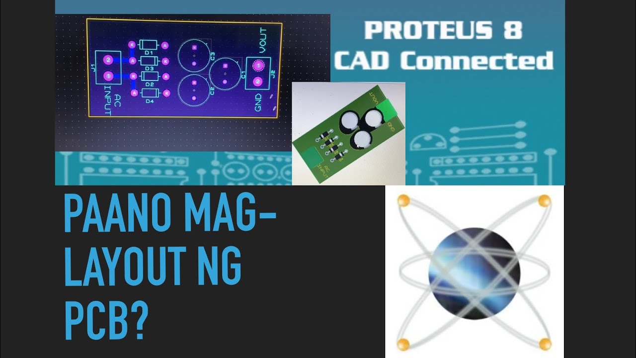 Paano Maglayout ng PCB? (How to use Proteus) EP.52 (Tagalog Electronics ...