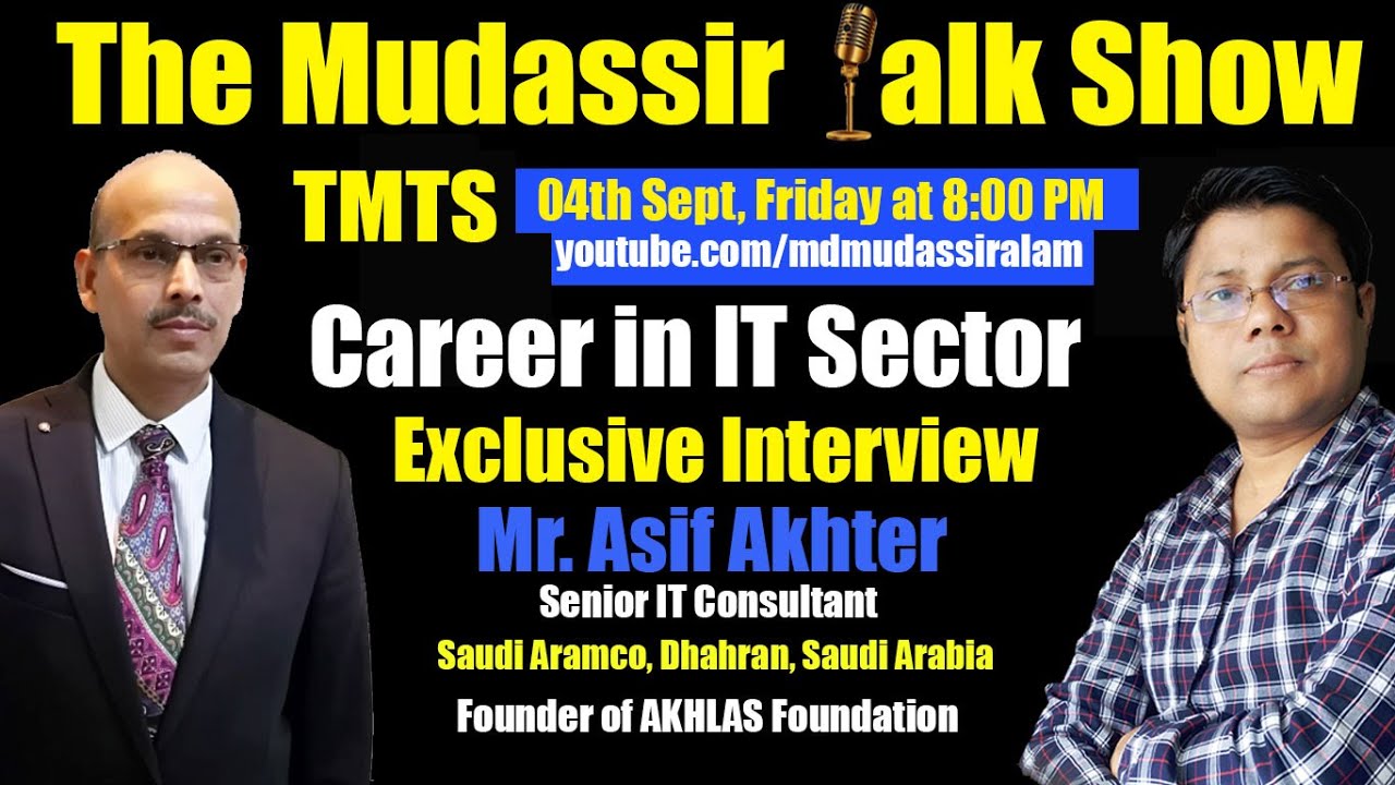 TMTS-Episode 5 | Interview of Asif Akhter, Sr. IT Consultant, Saudi ...
