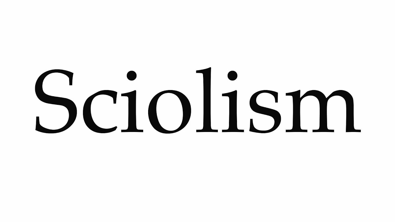 How to Pronounce Sciolism - YouTube