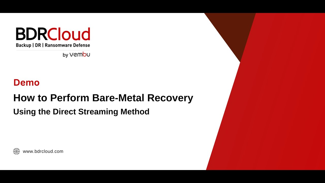BDRCloud - How to Perform Bare Metal Recovery | Direct Streaming Method ...