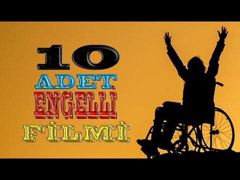 GERÇEK HAYATI ANLATAN 10 ENGELLİ FİLMİ
