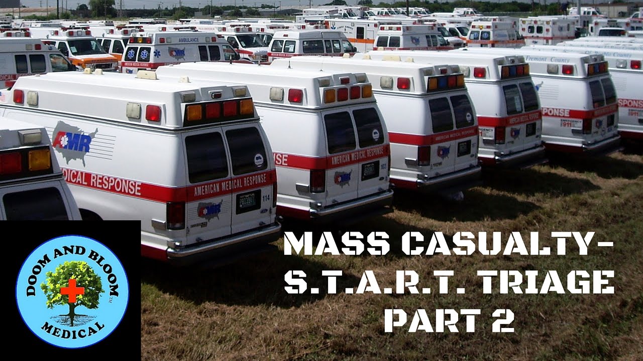 Mass Casualty Incident- S.T.A.R.T. Triage Part 2 - YouTube