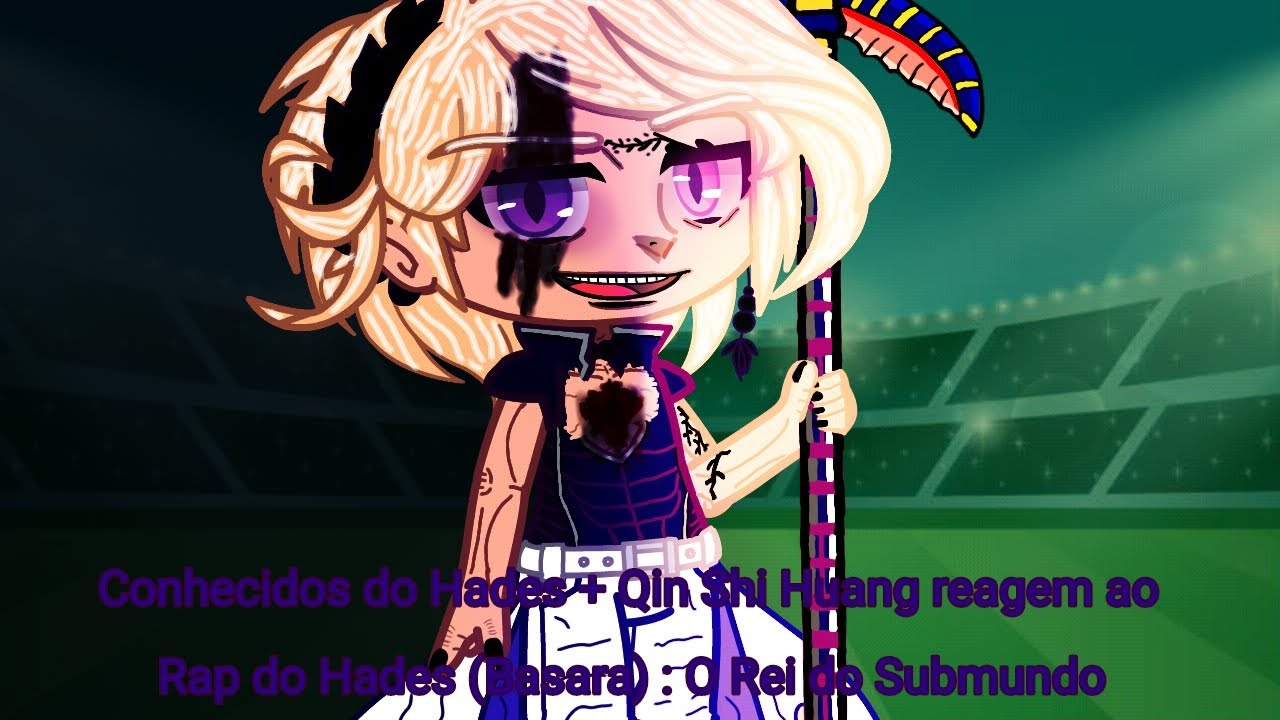 Conhecidos do Hades + Qin Shi Huang reagem ao Rap do Hades (Basara) : O ...