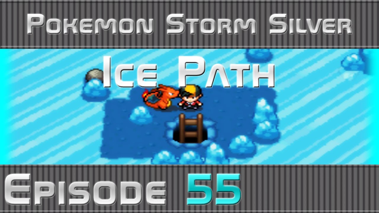 Pokémon Sacred Gold & Storm Silver - Episode 55 ICE PATH - YouTube